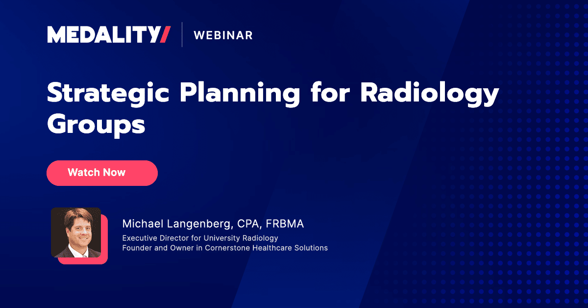 Strategic Planning for Radiology Groups