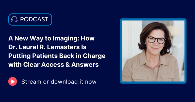 A New Way to Imaging: Putting Patients Back in Charge